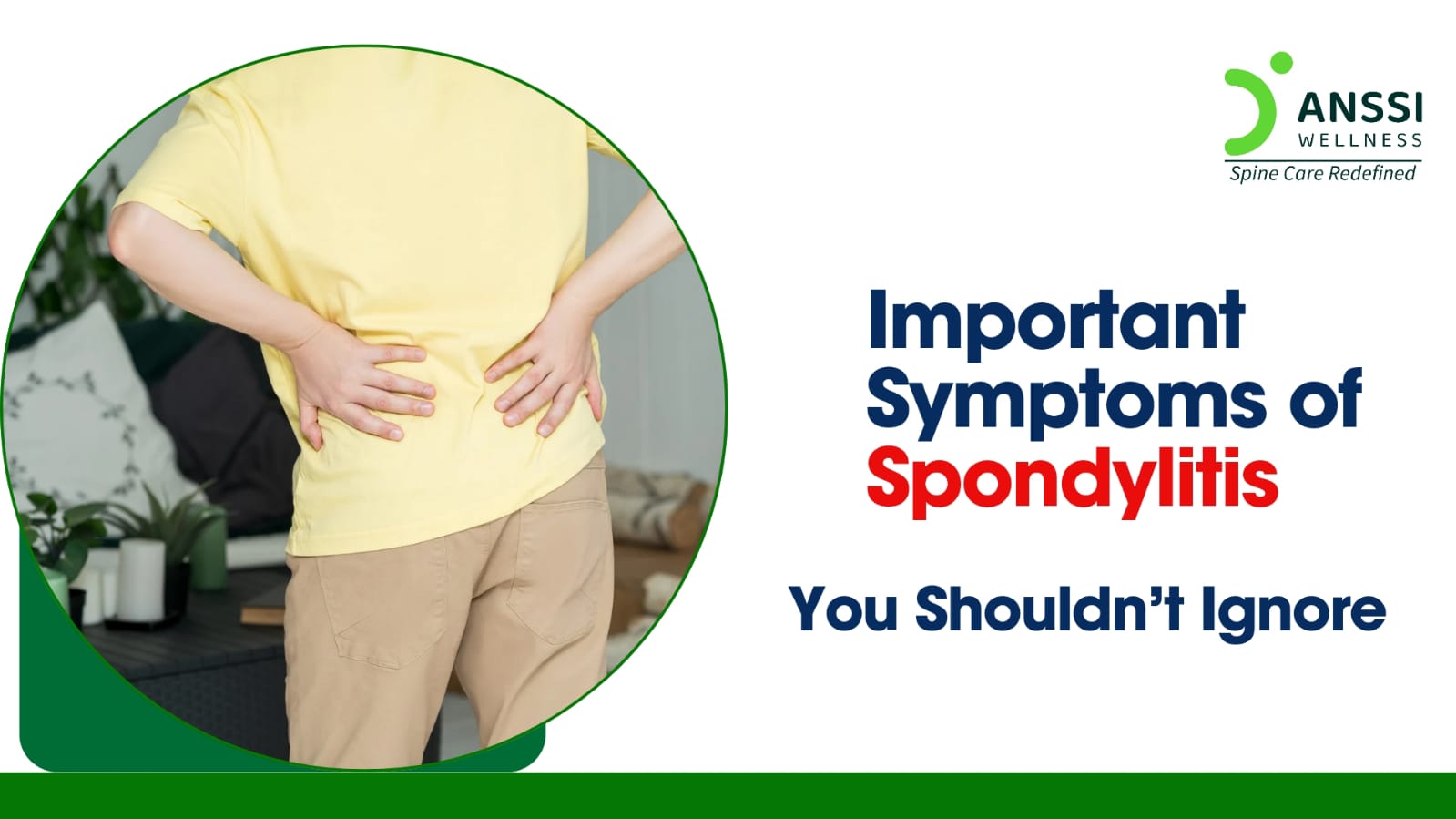 Important Symptoms of Spondylitis