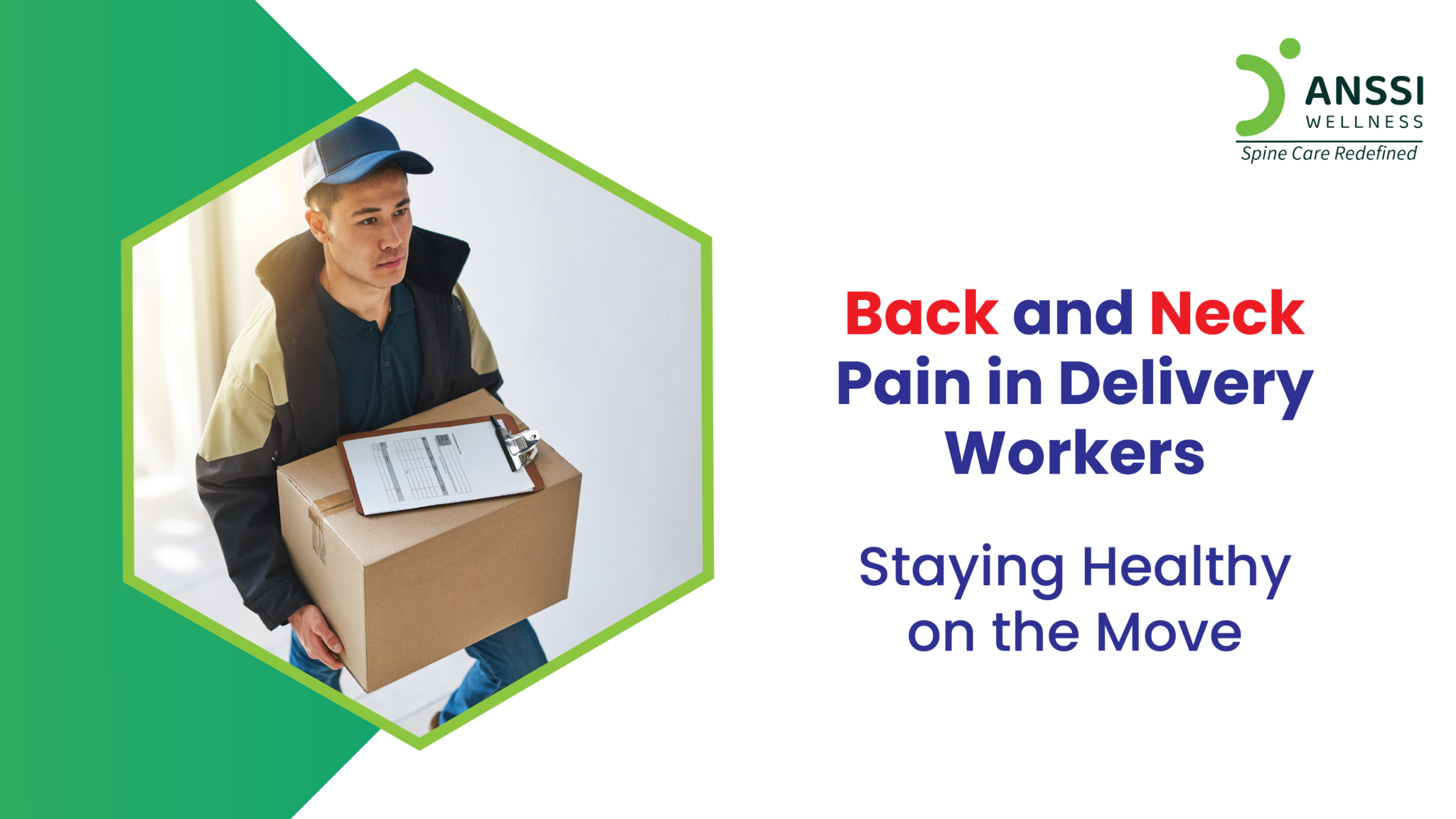 Delivery Workers: Prevent Back & Neck Pain