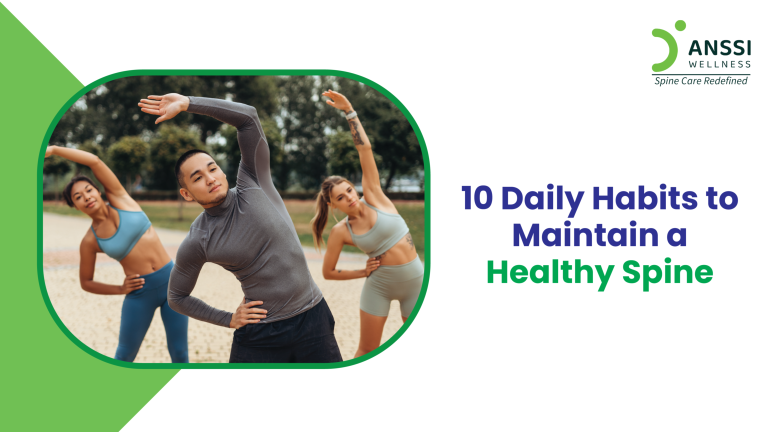 Healthy Spine & Better Posture - 10 Daily Habits to Follow