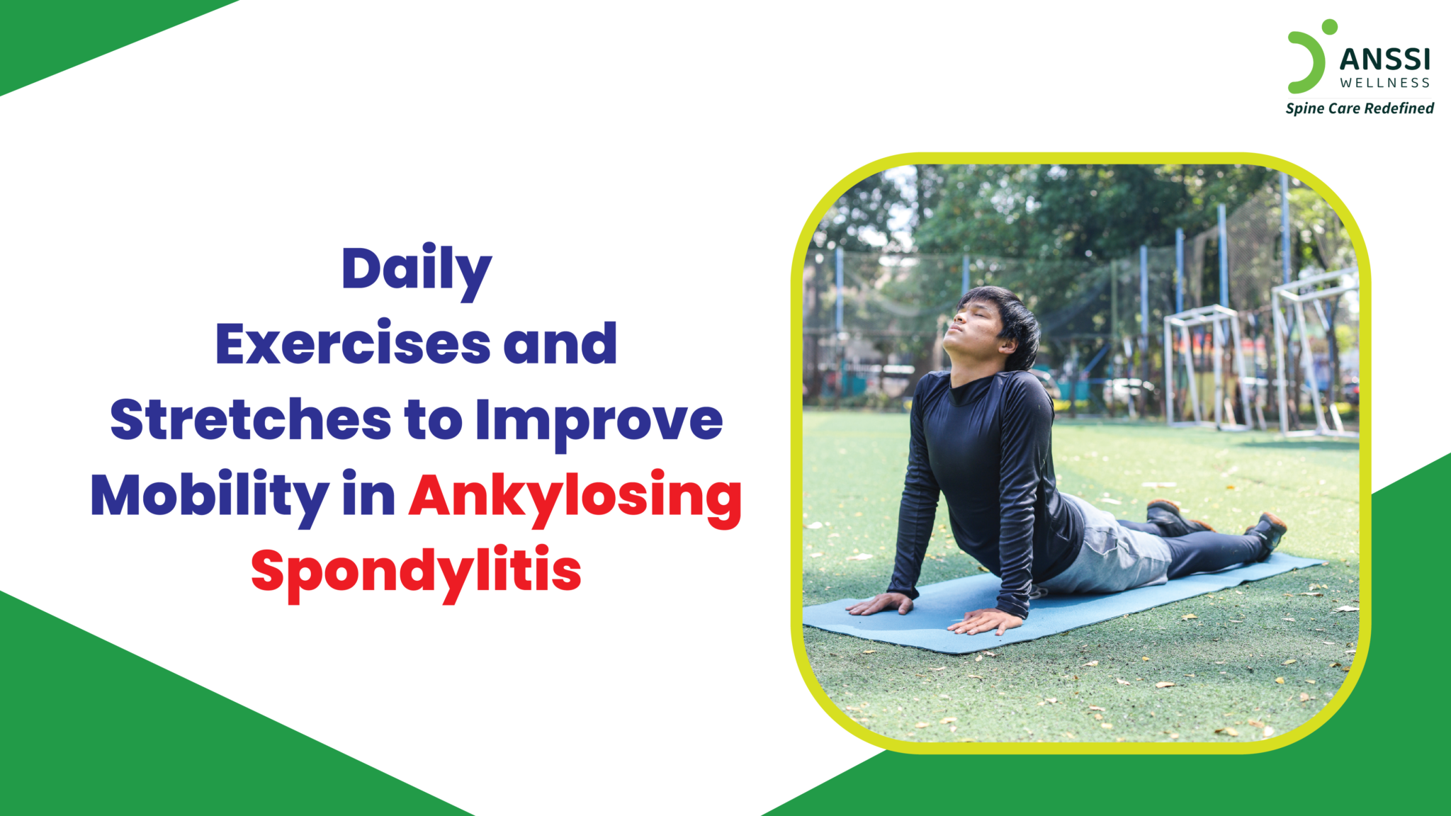 Ankylosing Spondylitis Exercises for Pain Relief