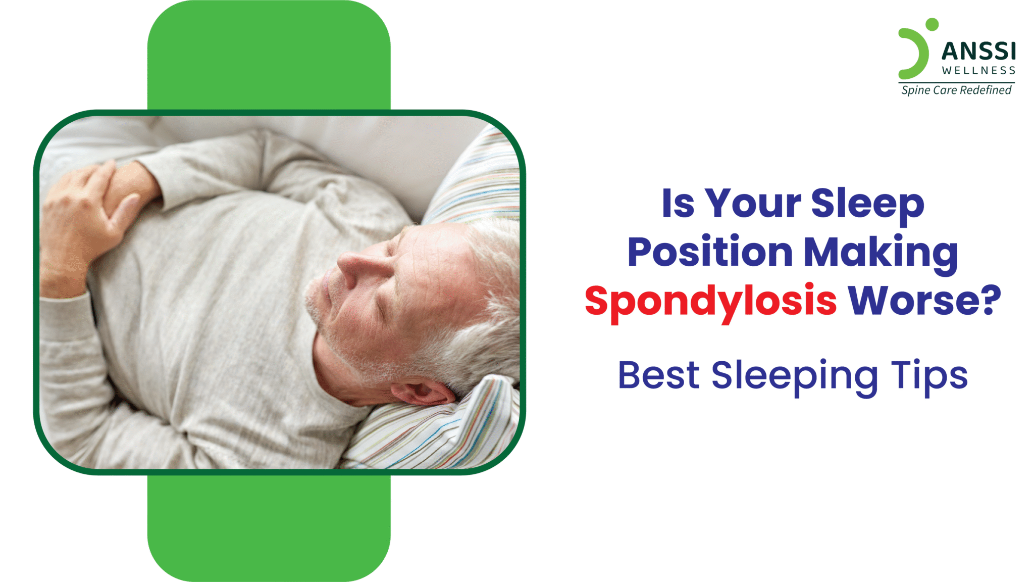 Sleeping Positions to Avoid in Spondylosis – ANSSI Wellness