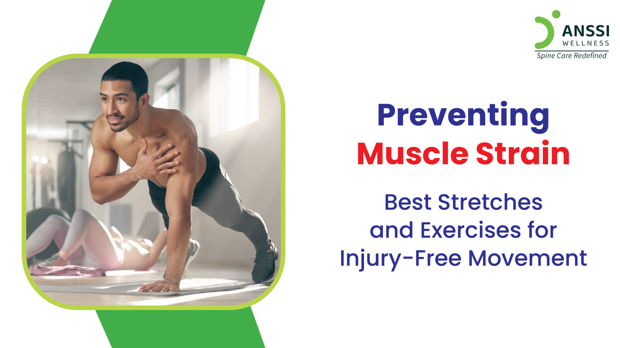 Prevent Muscle Strain with Stretching & Strengthening Exercises
