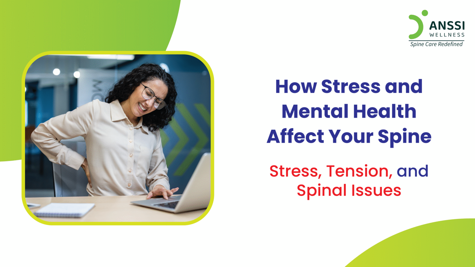 How Stress Affects Spine Health & Ways to Manage It