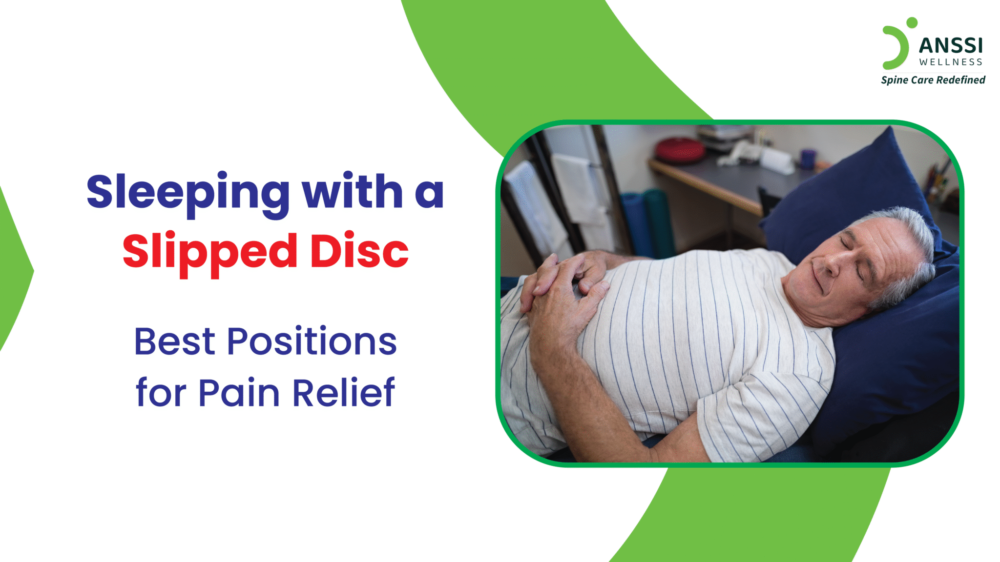 Best Sleeping Positions for Slipped Disc Pain Relief
