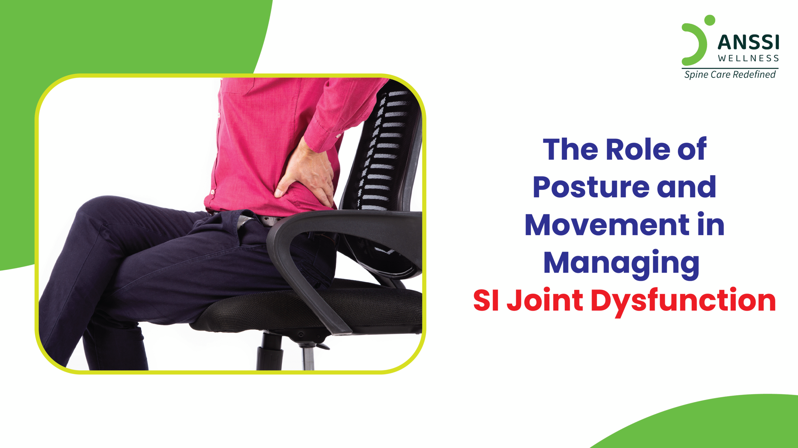 Posture & SI Joint Pain: Non-Surgical Relief with ANSSI
