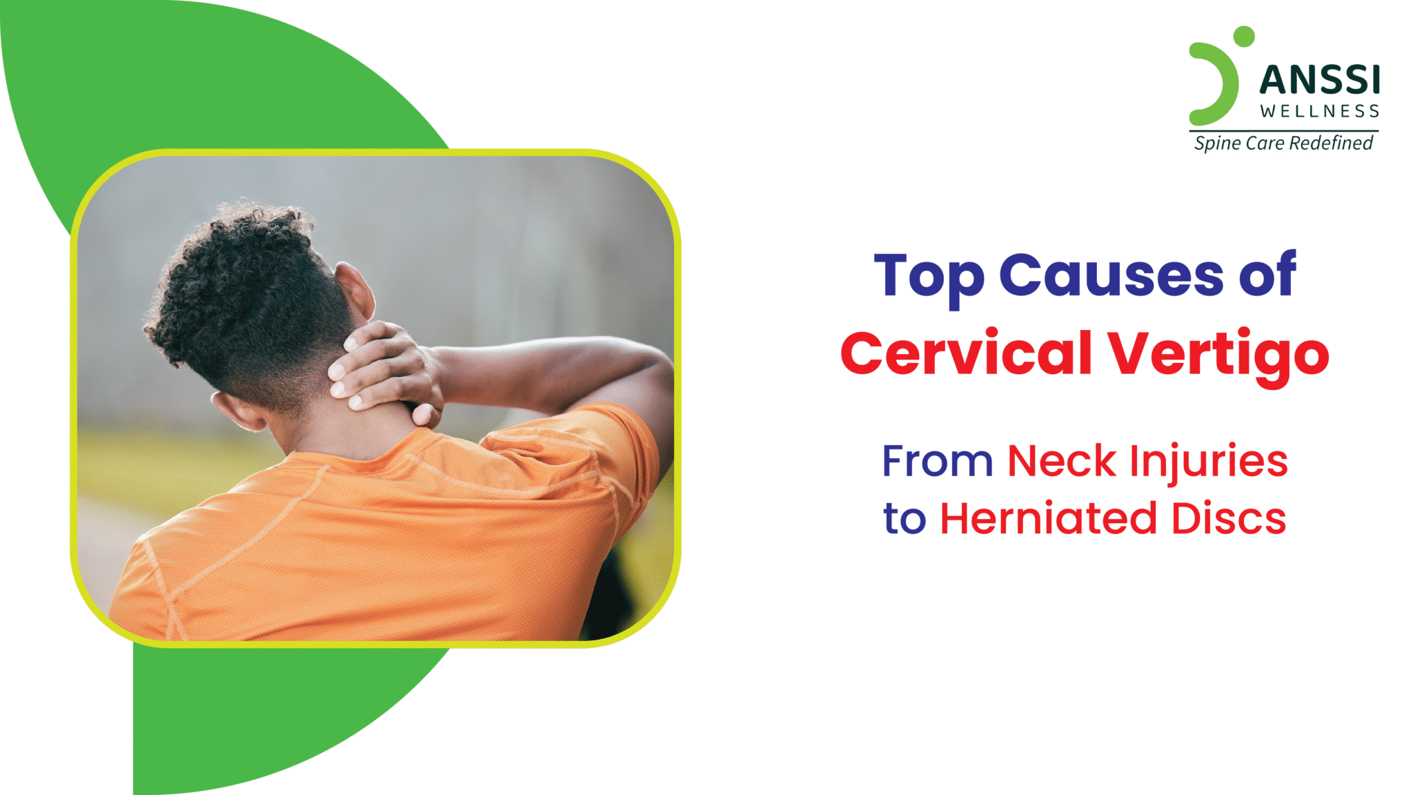 Causes of Cervical Vertigo and Non-Surgical Relief