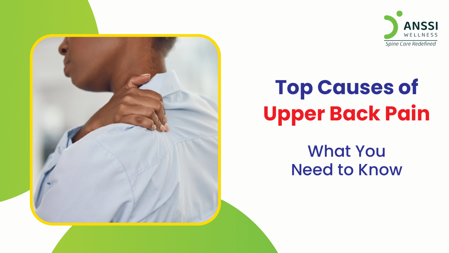 Top 5 Causes of Upper Back Pain & How to Prevent It
