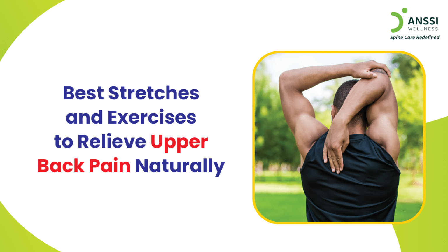 Stretches & Exercises for Upper Back Pain Relief