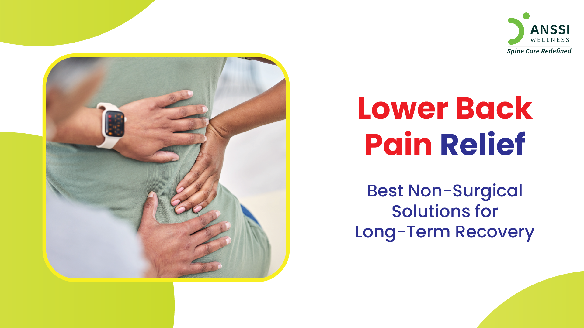 ower Back Pain Relief Without Surgery – Effective Treatments