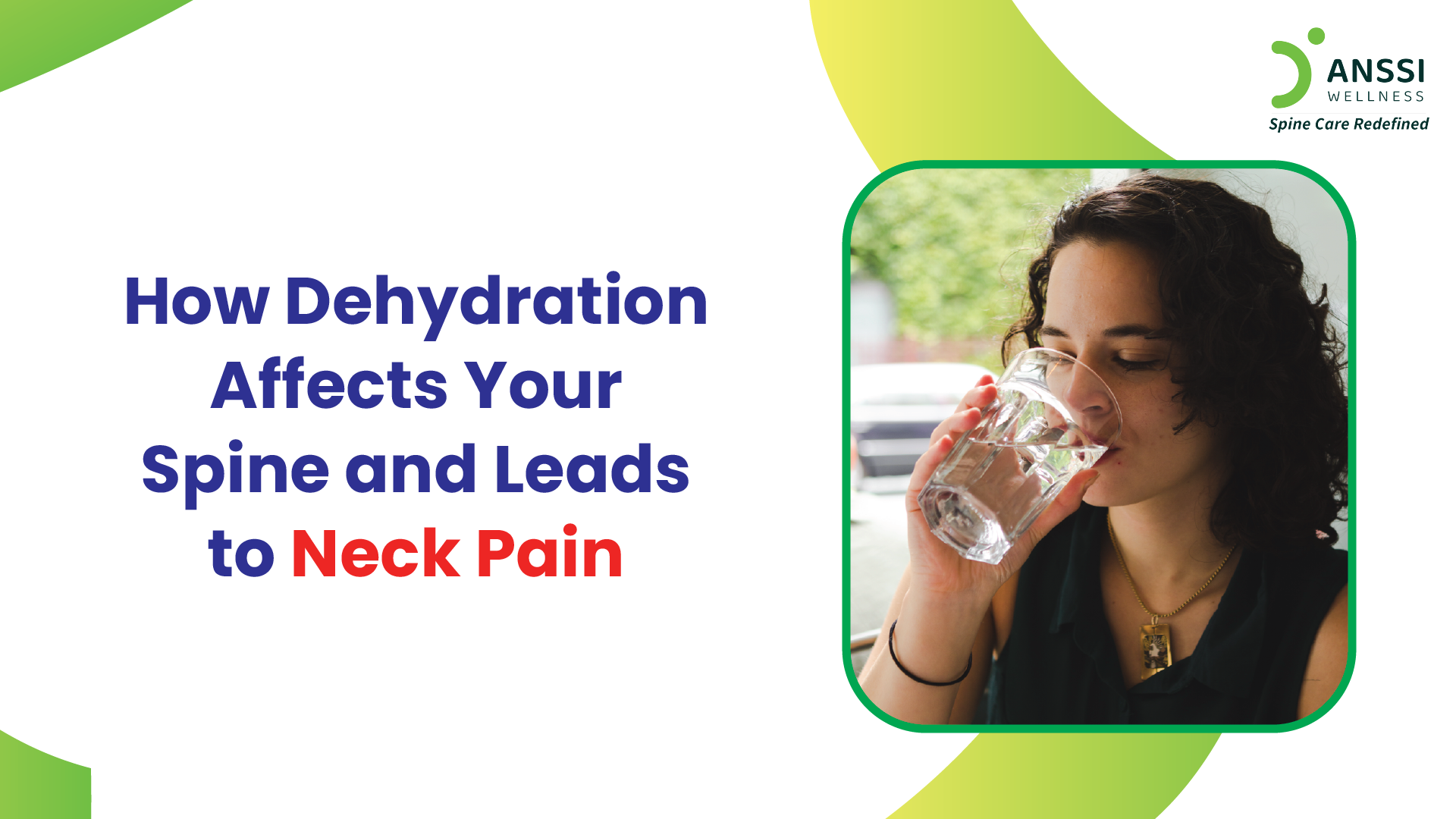 How Dehydration Can Cause Chronic Neck Pain