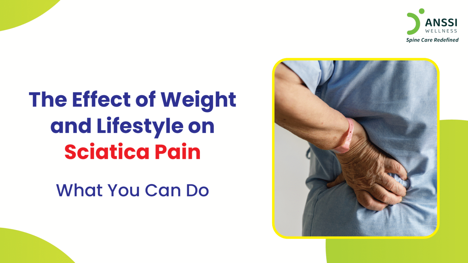 Sciatica Pain Relief | Weight & Lifestyle Improvement Tips