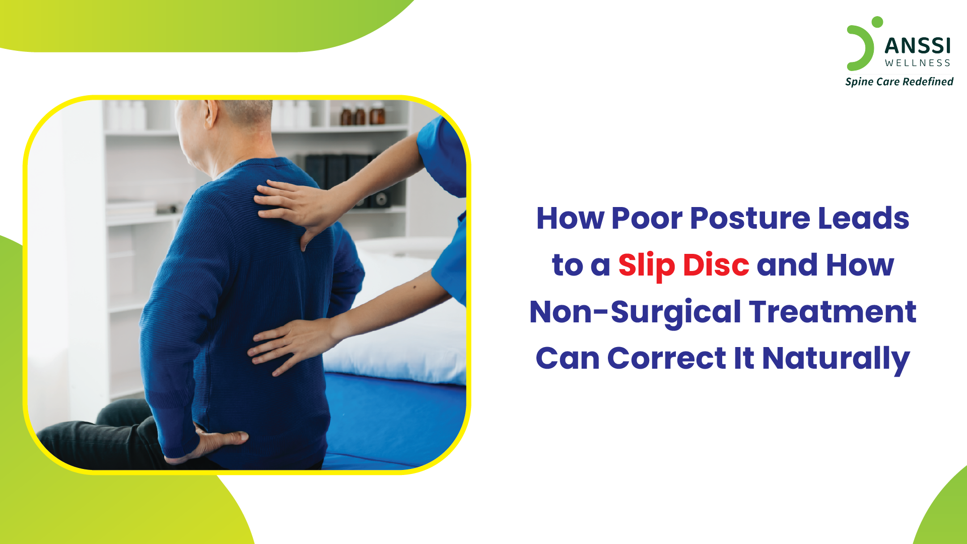 Poor Posture and Slipped Disc Recovery Without Surgery