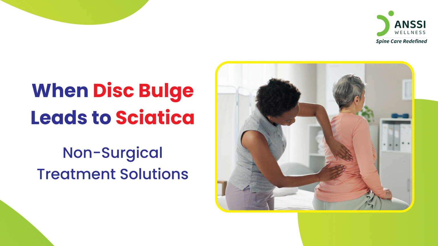 Disc Bulge & Sciatica: Causes, Symptoms & Non-Surgical Relief