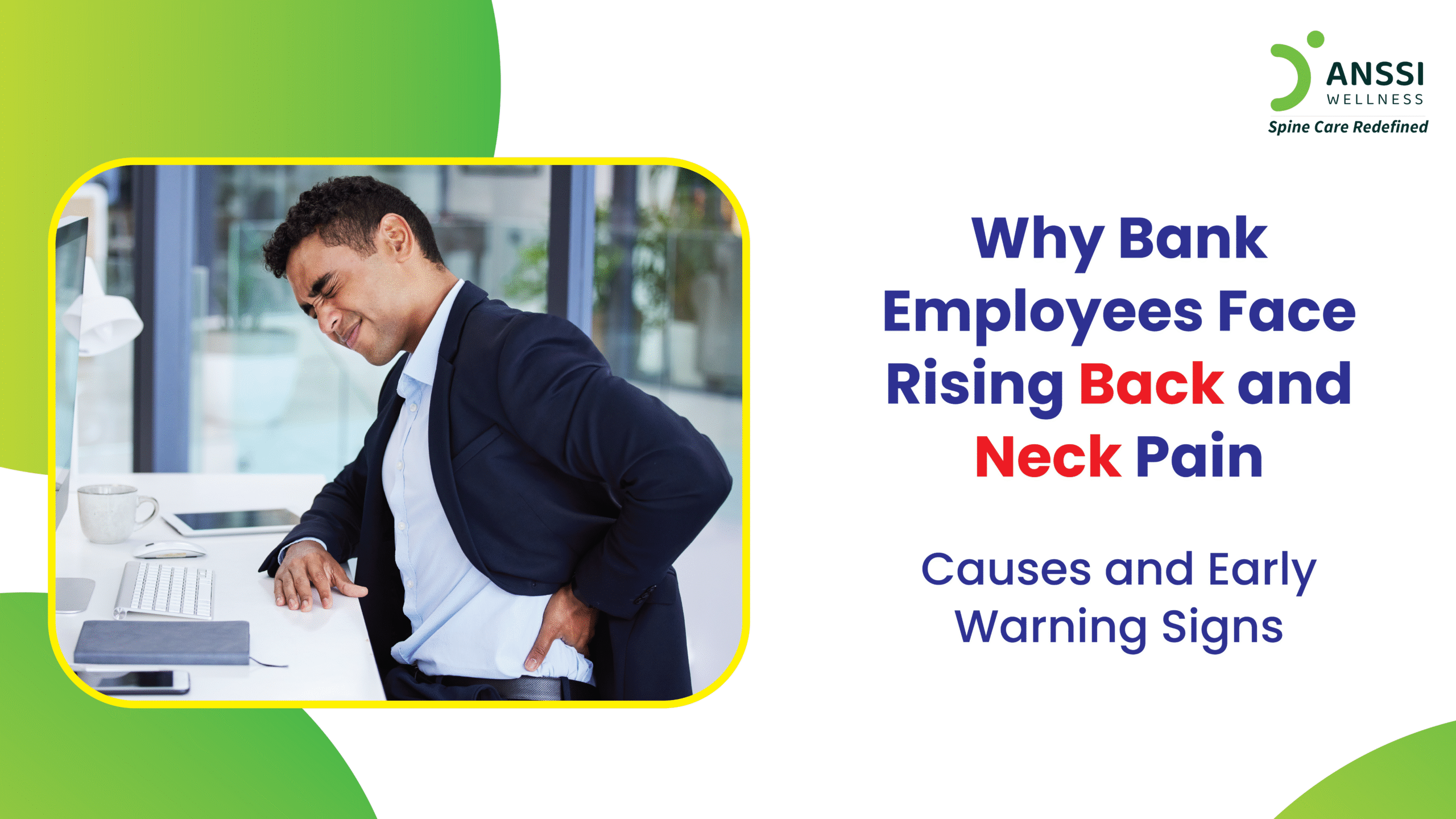 Bank Employees & Back Pain: Causes, Symptoms & Treatment