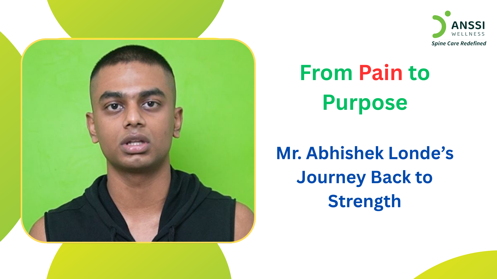Abhishek Londe’s Disc Bulge Recovery