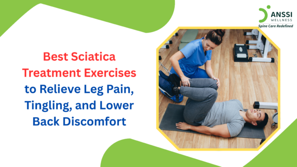 Best Sciatica Treatment Exercises to Relieve Leg Pain, Tingling, and ...